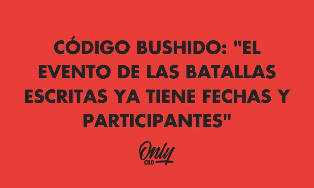 CÓDIGO BUSHIDO: "EL EVENTO DE LAS BATALLAS ESCRITAS YA TIENE FECHAS Y ...