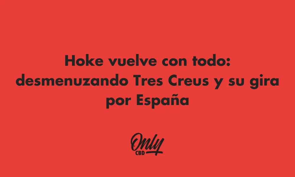 Hoke vuelve con todo: desmenuzando Tres Creus y su gira por España ...